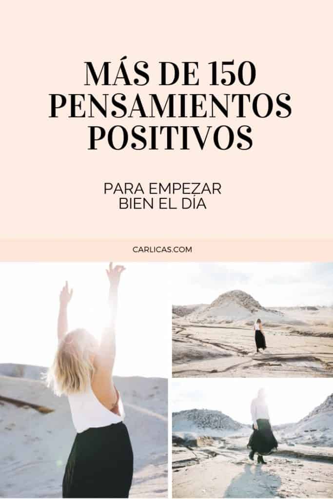 150 Pensamientos Positivos - ¡Empieza el día con el pie derecho!